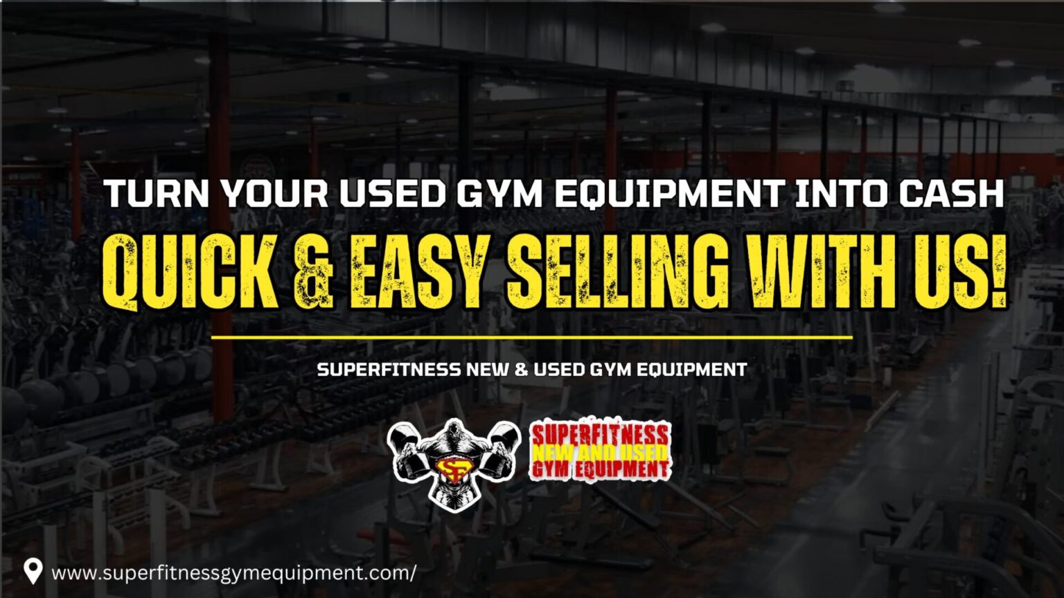 Turn Your Used Gym Equipment Into Cash | Superfitnes